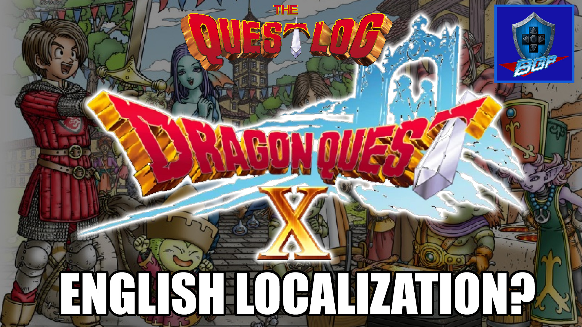How we can get Dragon Quest X Localized and get an English Translation for the West – The ...