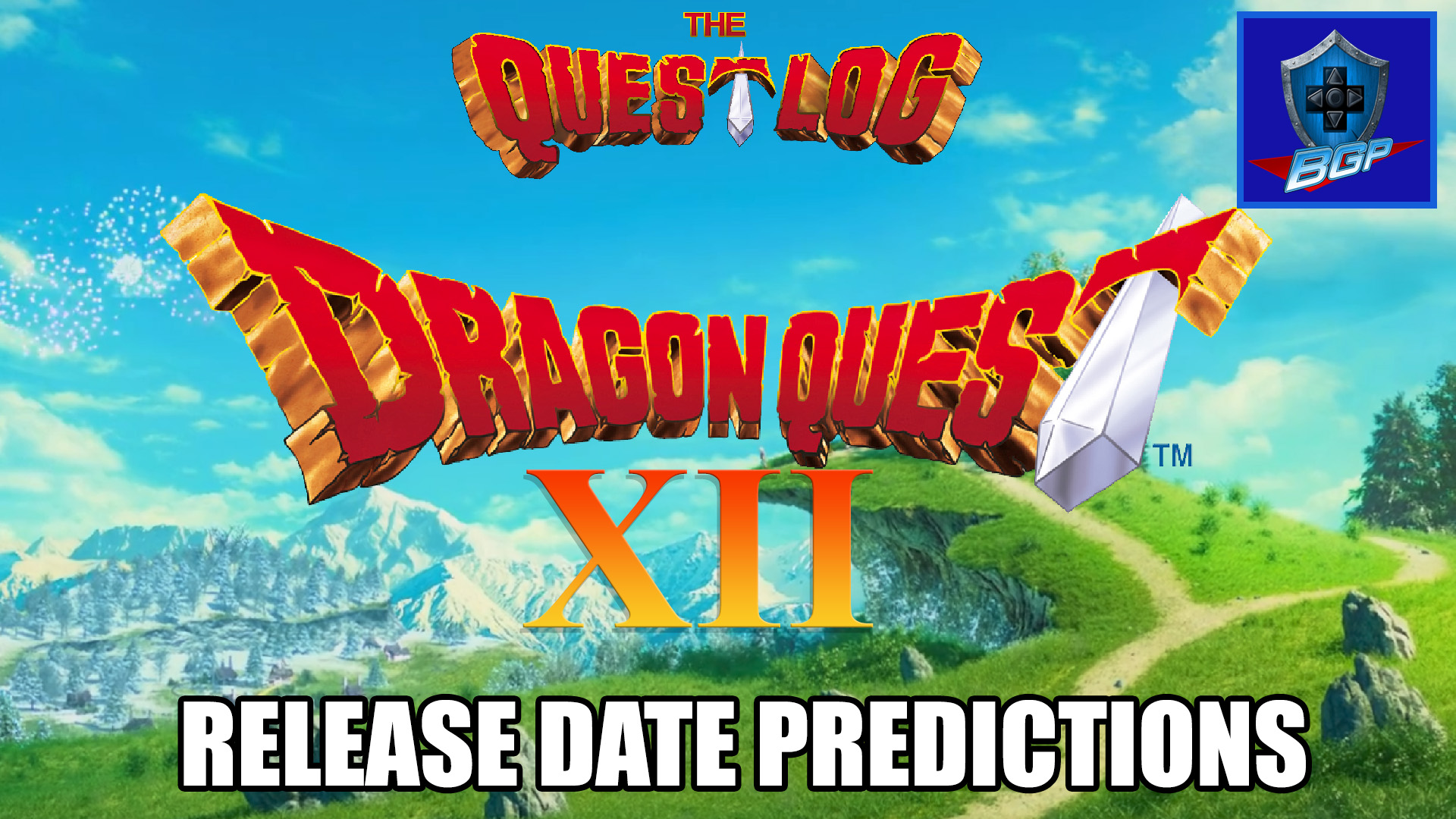 Dragon Quest XII News and Release Date Predictions – The Questlog | Ryan Quest