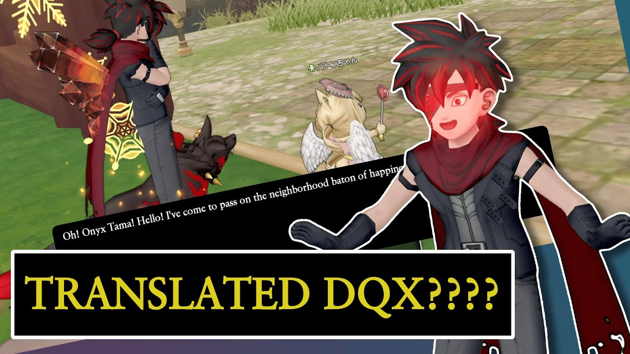 Play Dragon Quest X Translated by Zaoace | Ryan Quest